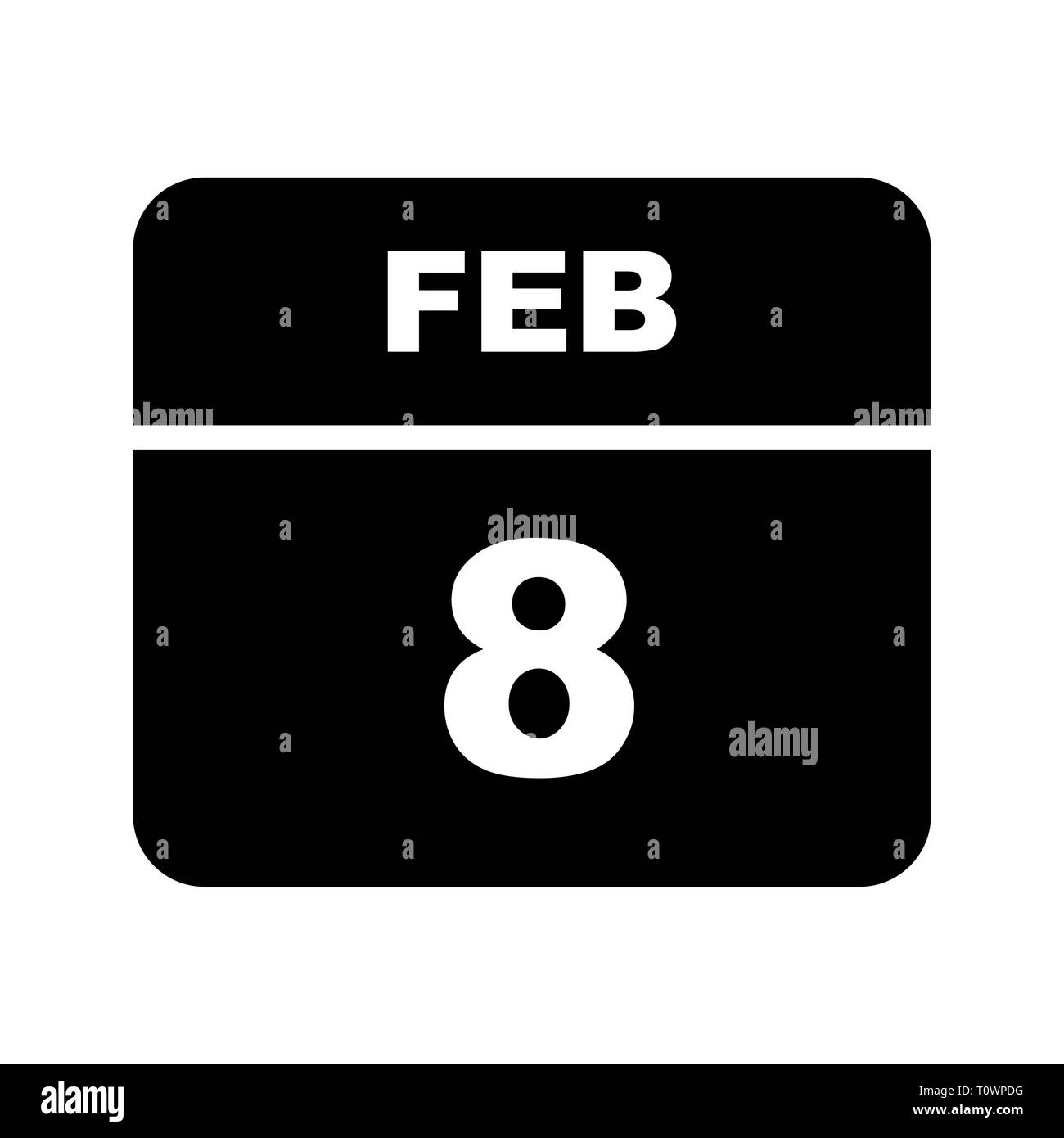 February 8th Date on a Single Day Calendar Stock Photo - Alamy