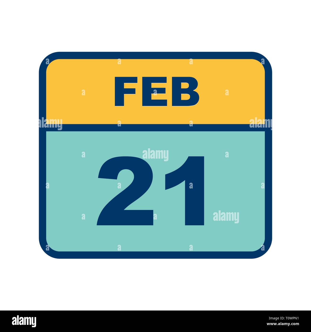 February 21st Date on a Single Day Calendar Stock Photo - Alamy