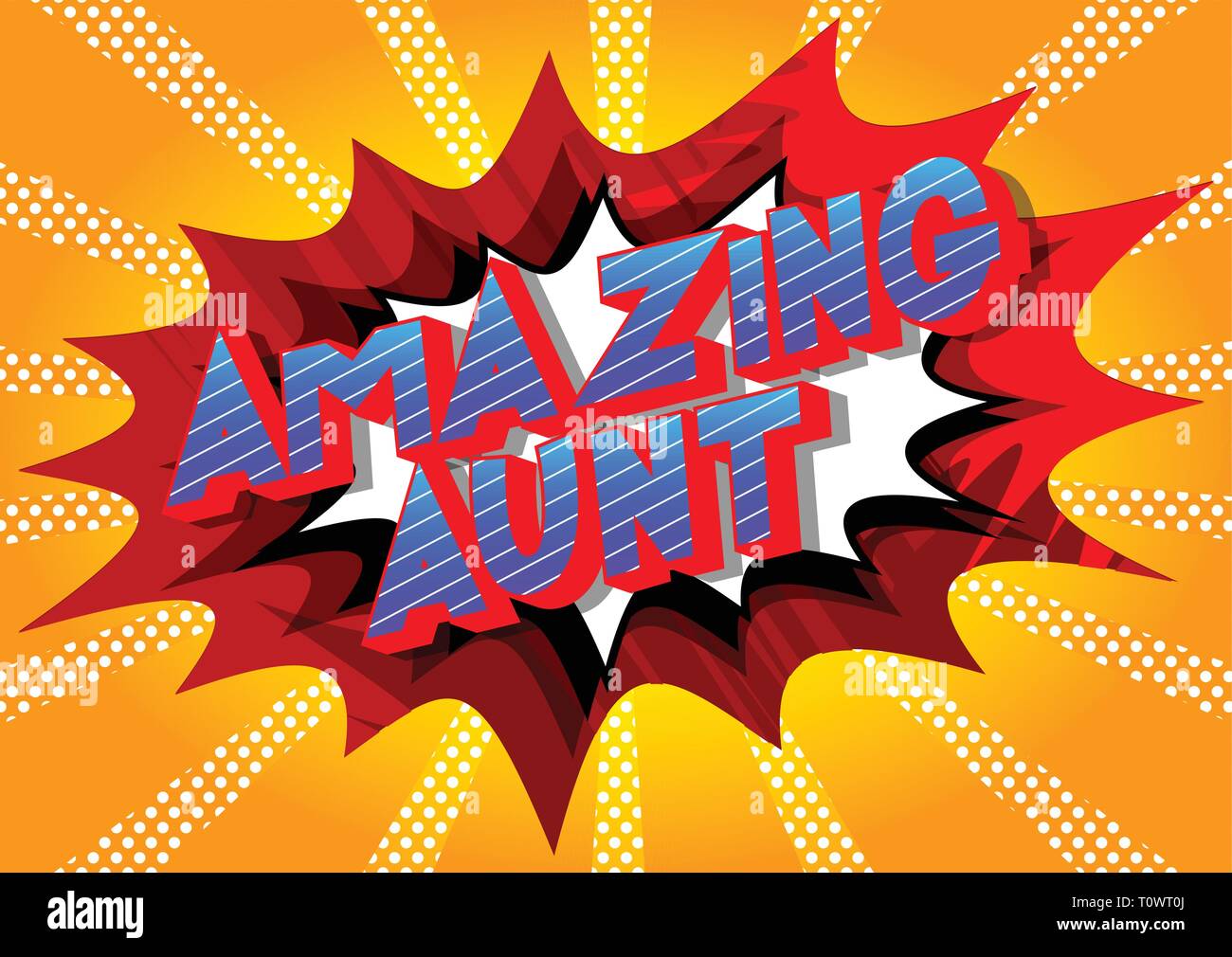 Amazing Aunt - Vector illustrated comic book style phrase on abstract ...