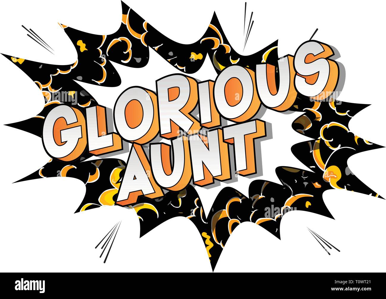 Glorious Aunt - Vector illustrated comic book style phrase on abstract ...