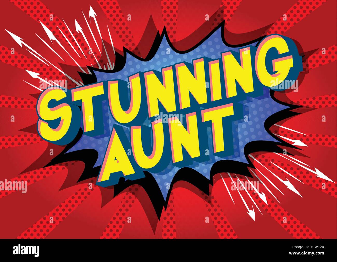 Stunning Aunt - Vector illustrated comic book style phrase on abstract ...