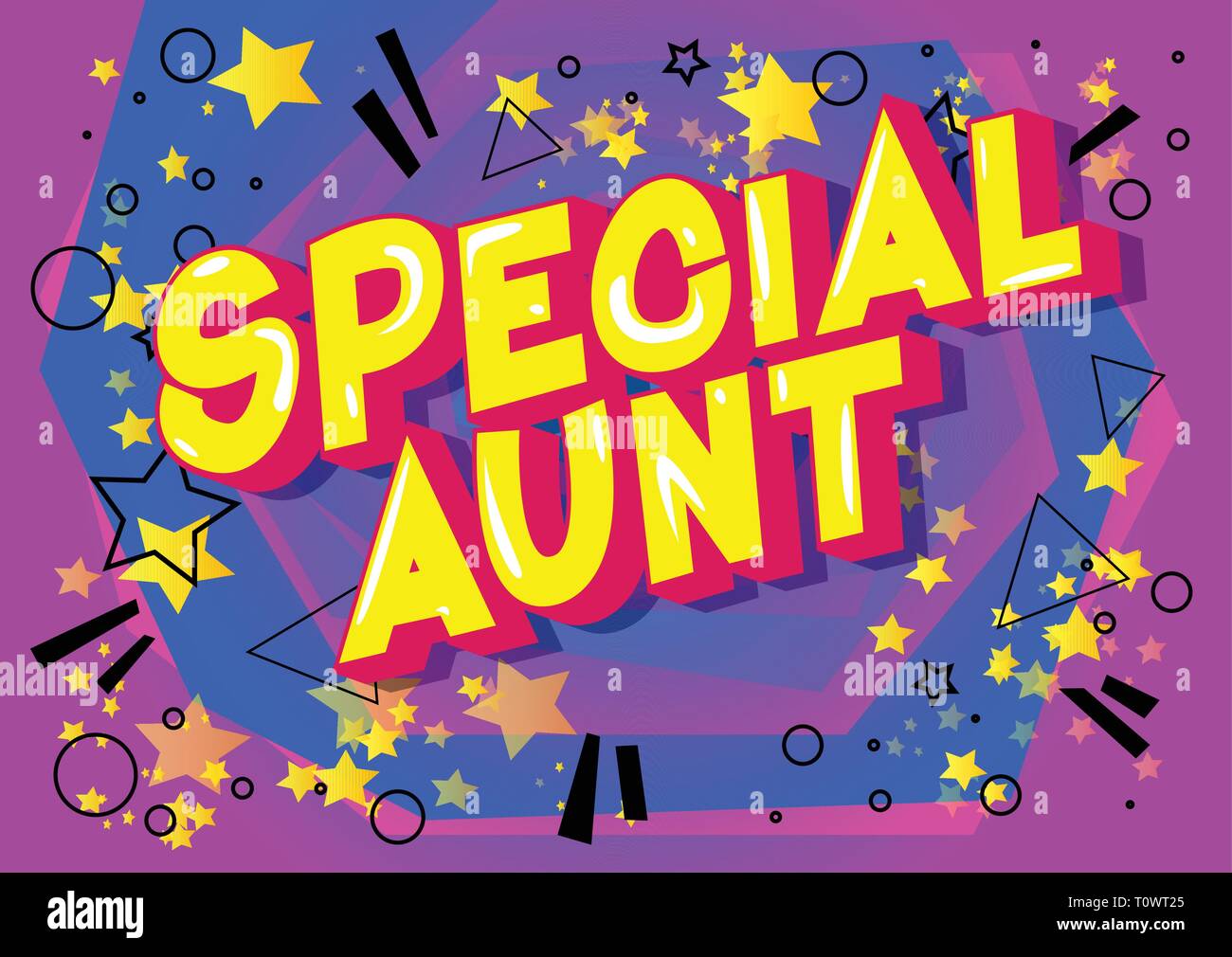 Special Aunt - Vector illustrated comic book style phrase on abstract ...