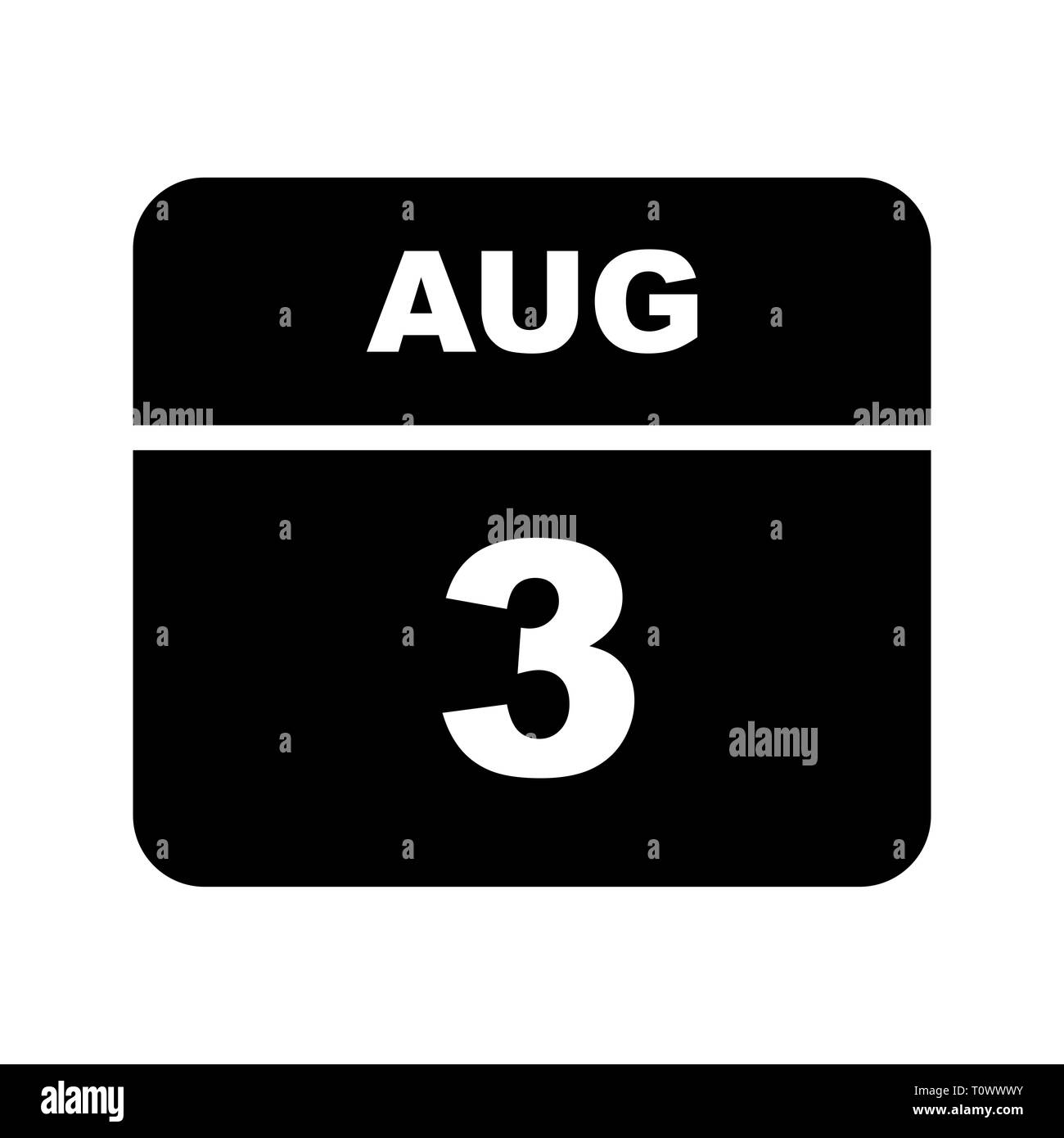 August 3rd Date on a Single Day Calendar Stock Photo - Alamy