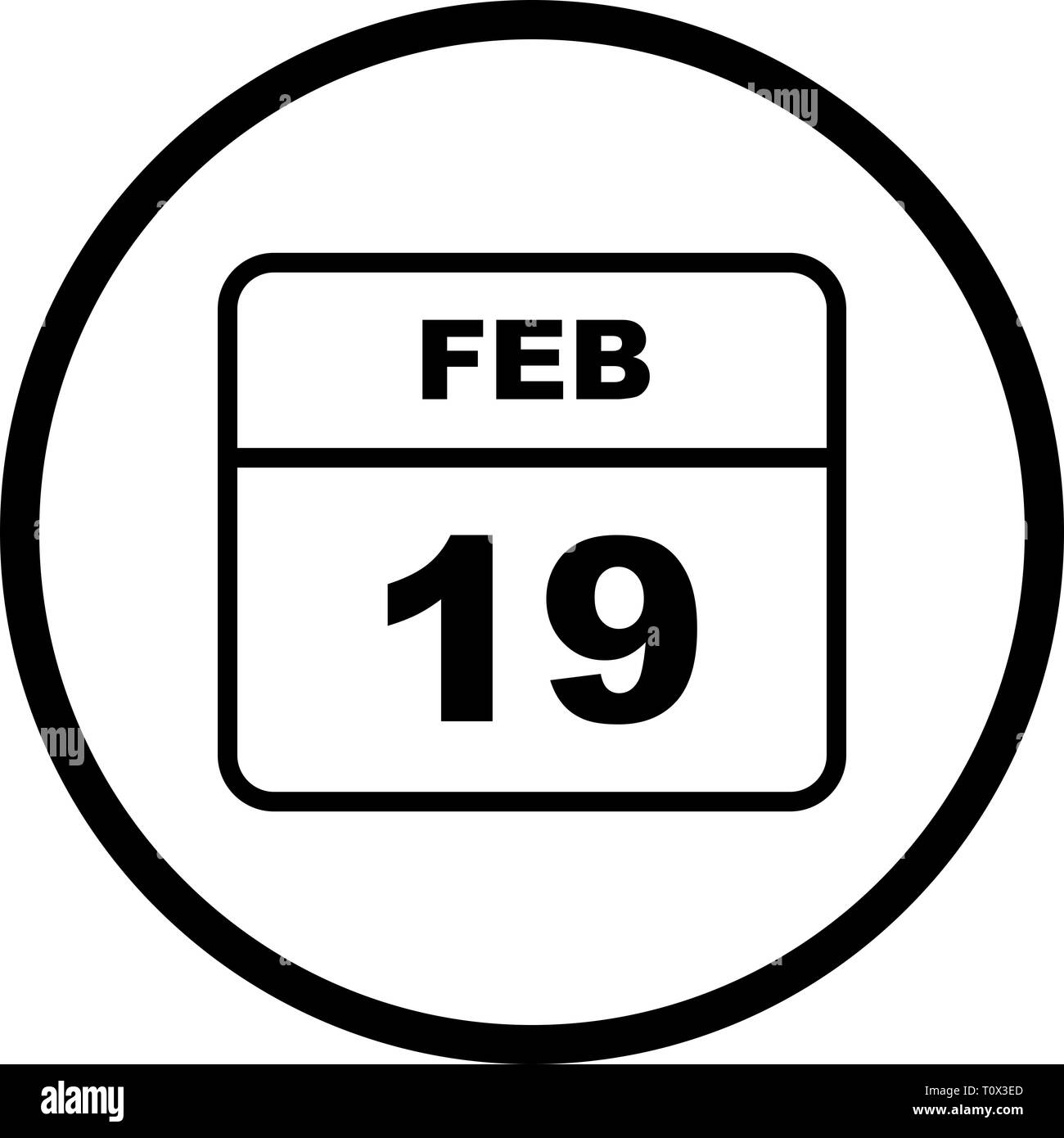 February 19th Date on a Single Day Calendar Stock Photo - Alamy