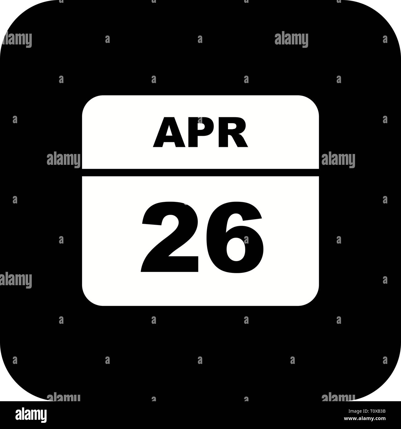 April 26th Date on a Single Day Calendar Stock Photo - Alamy