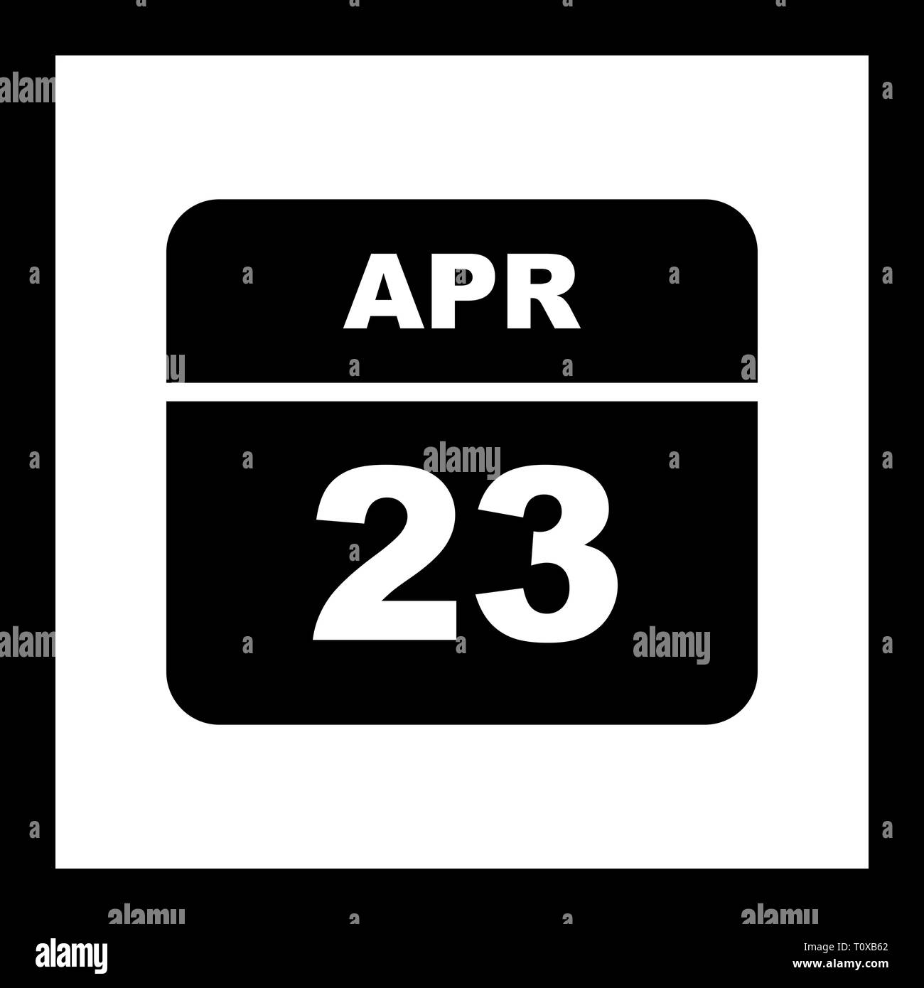 April 23rd Date on a Single Day Calendar Stock Photo - Alamy