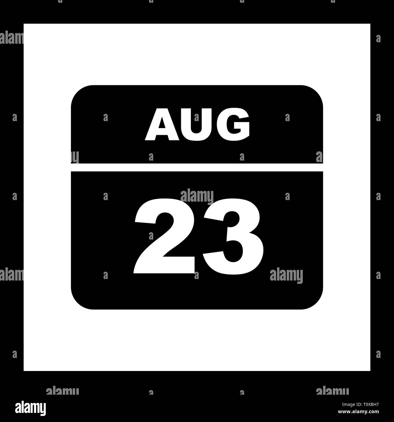 August 23rd Date on a Single Day Calendar Stock Photo - Alamy