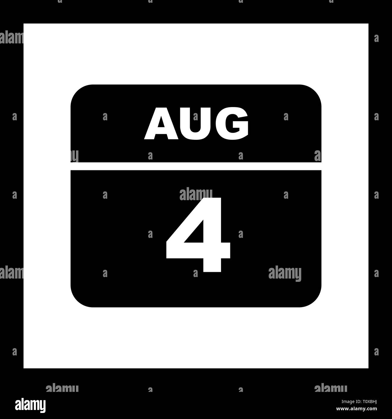 August 4th Date on a Single Day Calendar Stock Photo - Alamy