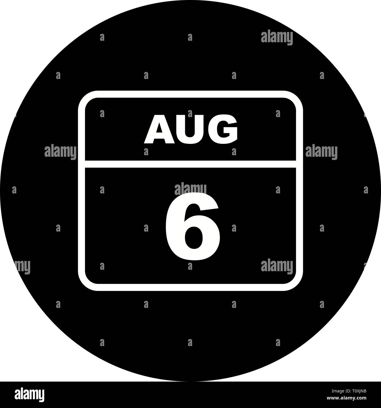 August 6th Date on a Single Day Calendar Stock Photo - Alamy