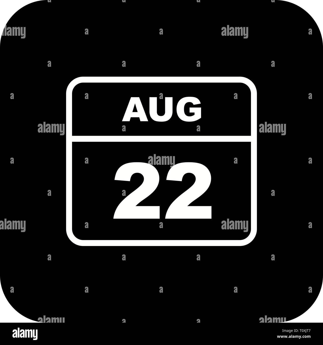 August 22nd Date on a Single Day Calendar Stock Photo - Alamy