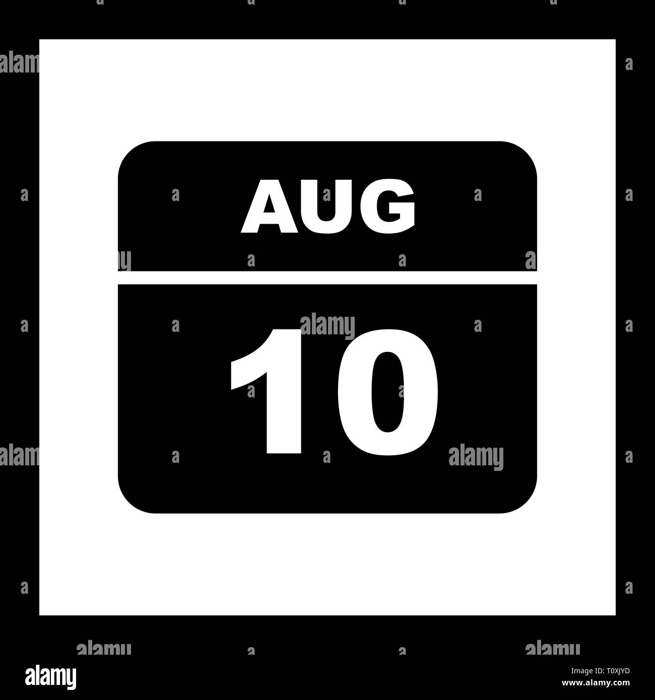 Day 10 august calendar Black and White Stock Photos & Images - Alamy
