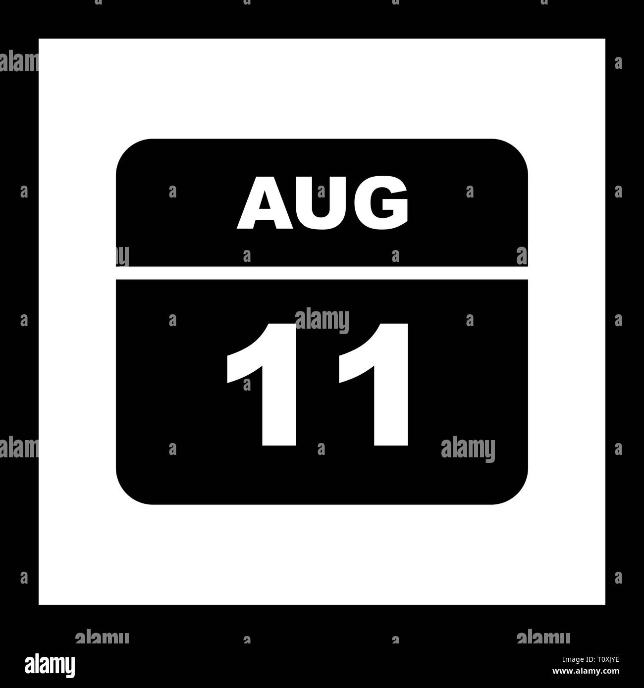 August 11th Date on a Single Day Calendar Stock Photo - Alamy