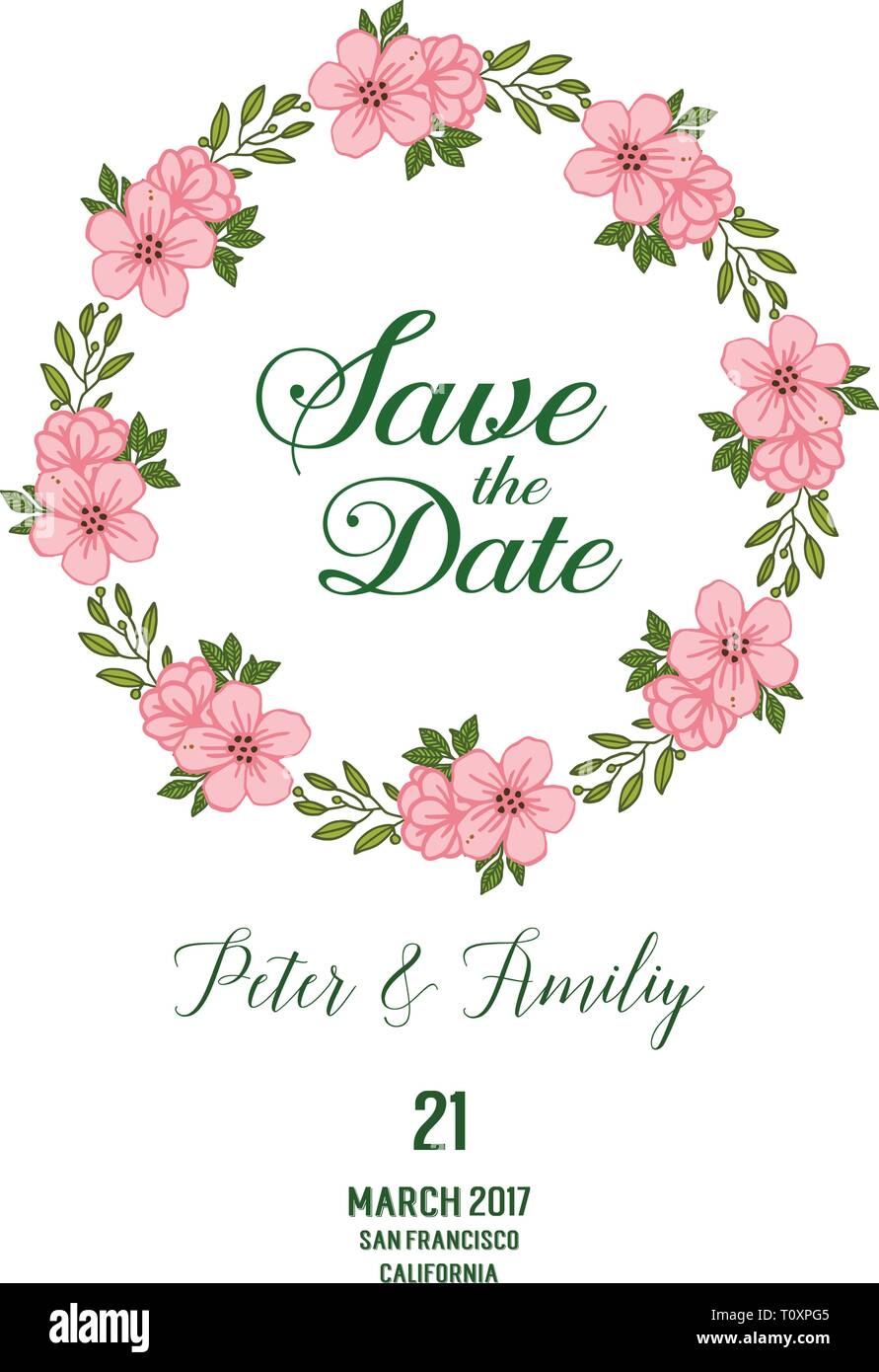 Vector illustration pink flower frame and decorative leaves with backdrop to save the date hand ...