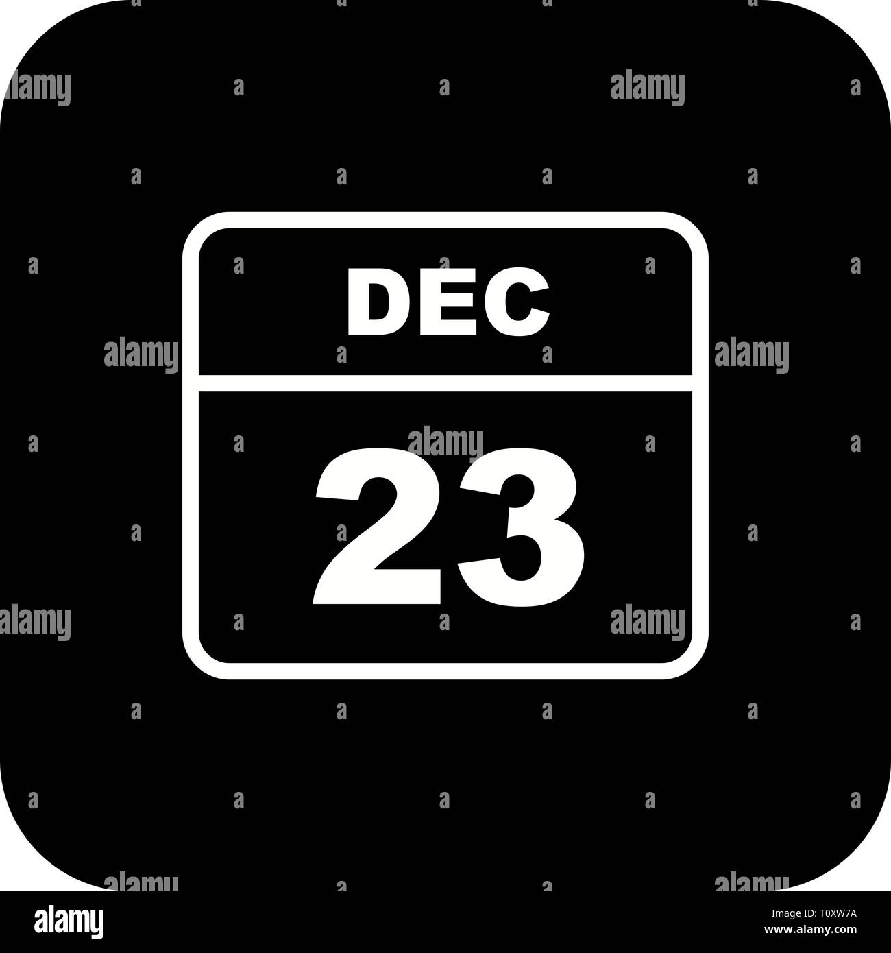 December 23rd Date on a Single Day Calendar Stock Photo - Alamy