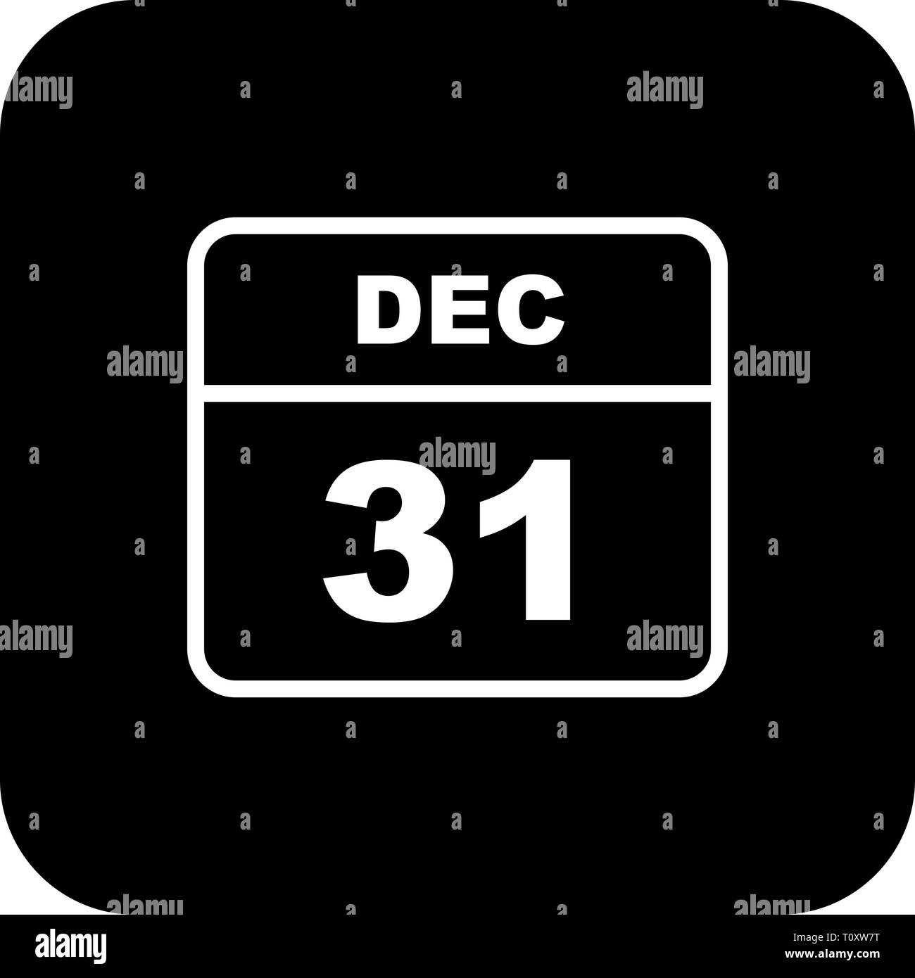 December 31st Date on a Single Day Calendar Stock Photo - Alamy