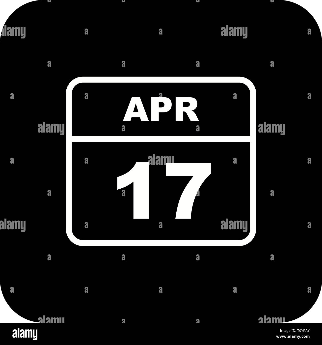 April 17th Date on a Single Day Calendar Stock Photo - Alamy