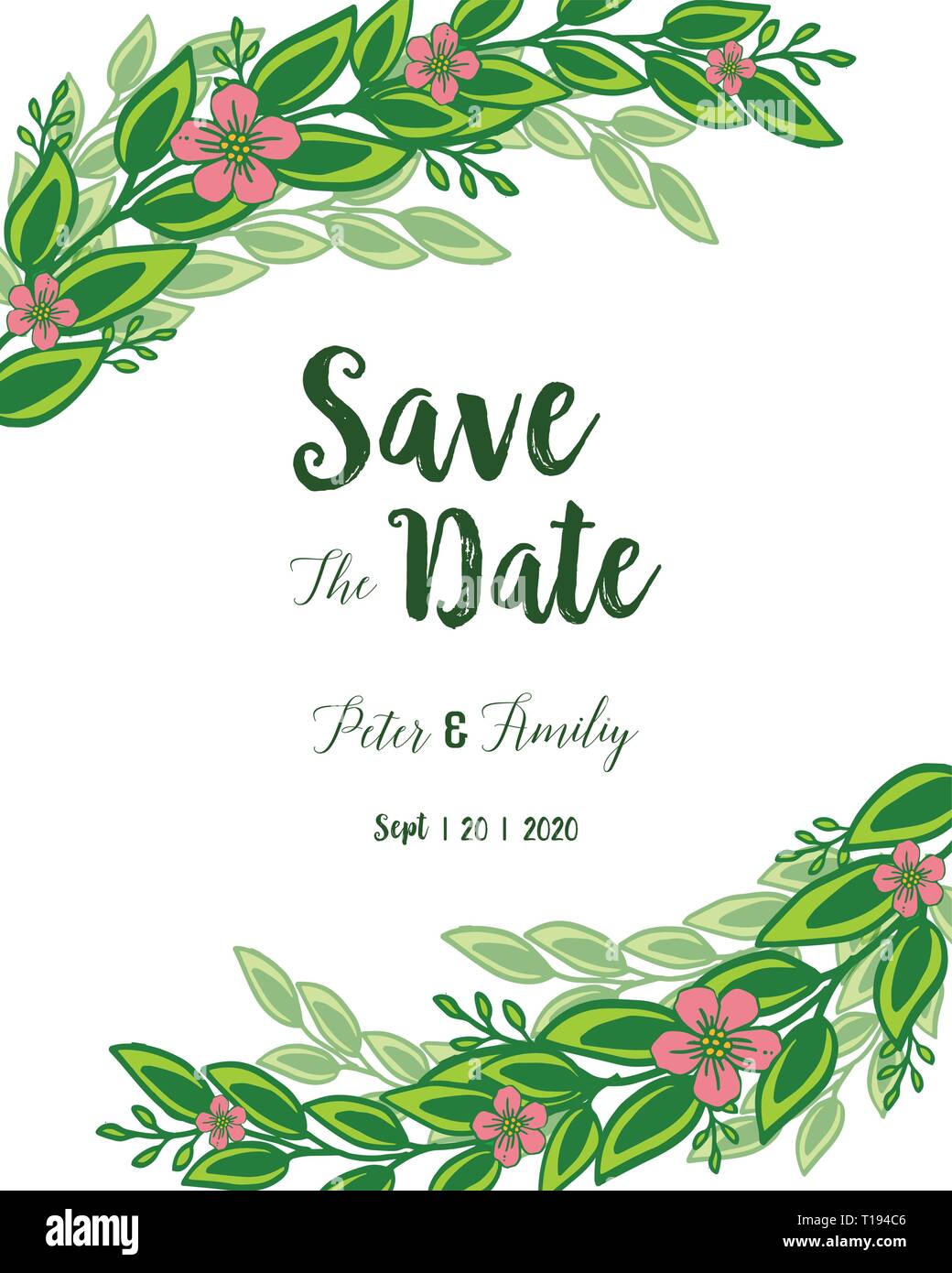 Vector illustration lettering save the date with crowd green leafy flower frame beautiful hand ...