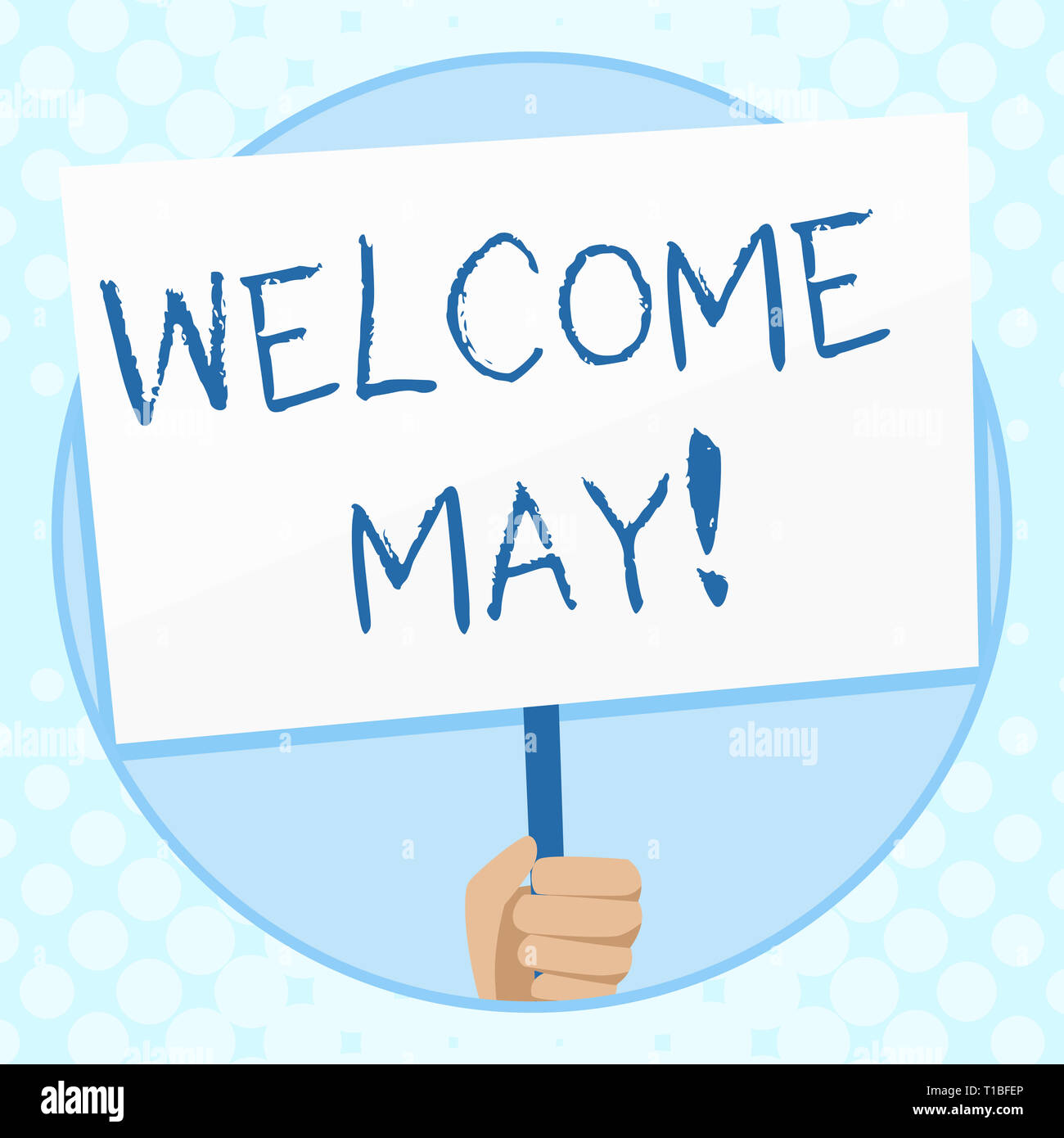 Conceptual hand writing showing Welcome May. Concept meaning welcoming ...