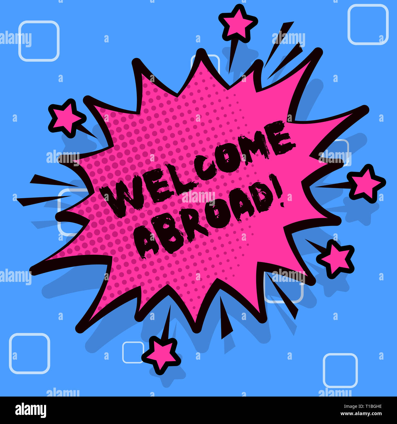 Handwriting text writing Welcome Abroad. Conceptual photo something ...