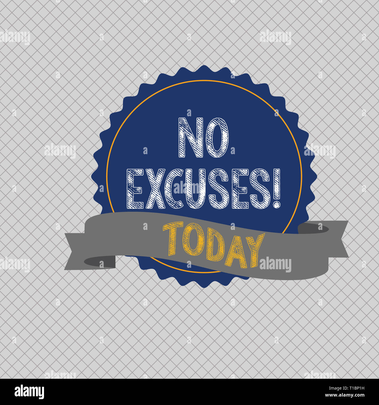Conceptual hand writing showing No Excuses. Concept meaning should not ...