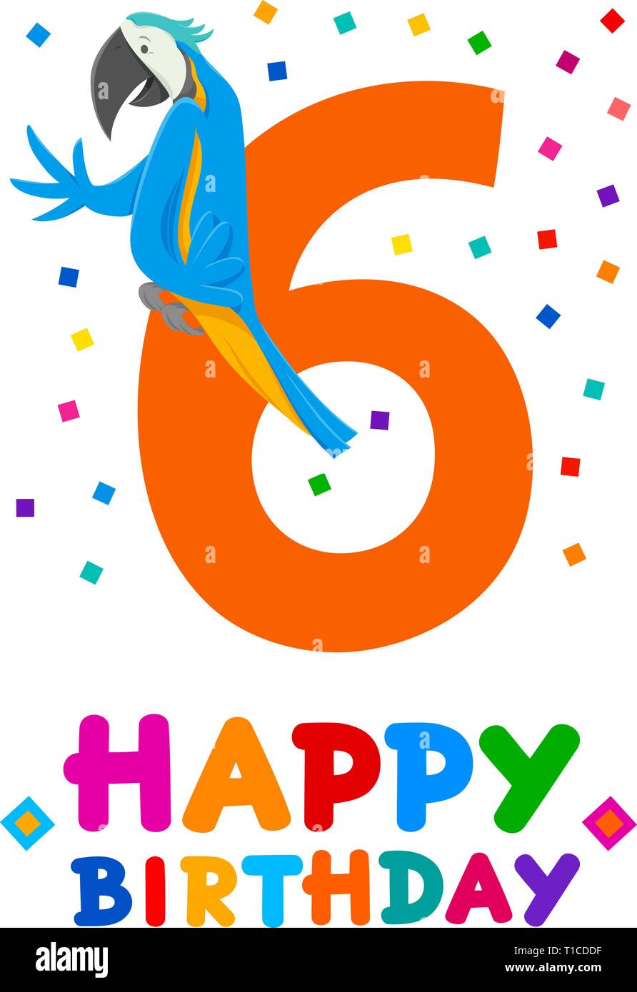 Cartoon Illustration of the Sixth Birthday Anniversary Greeting Card ...
