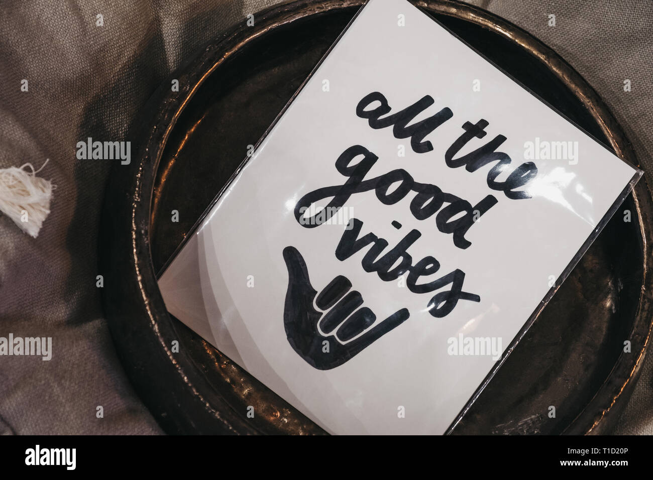 All the good vibes motivational quote in the interior Stock Photo - Alamy