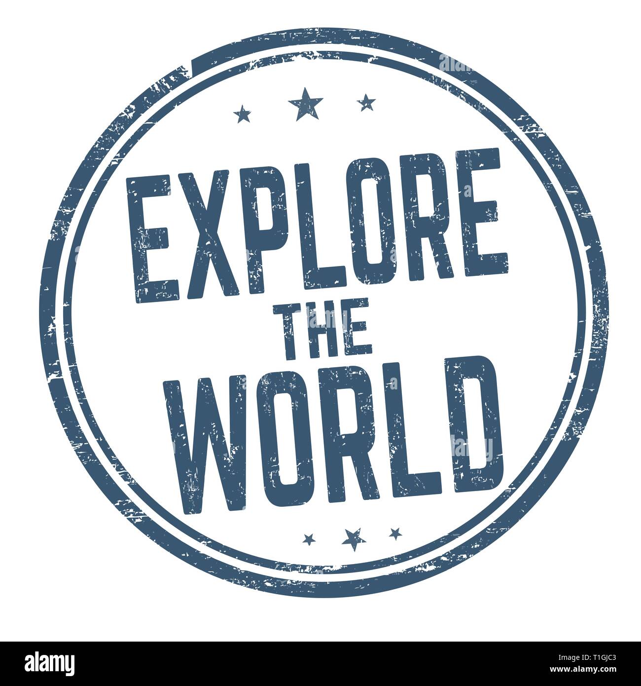 Explore the world sign or stamp on white background, vector ...