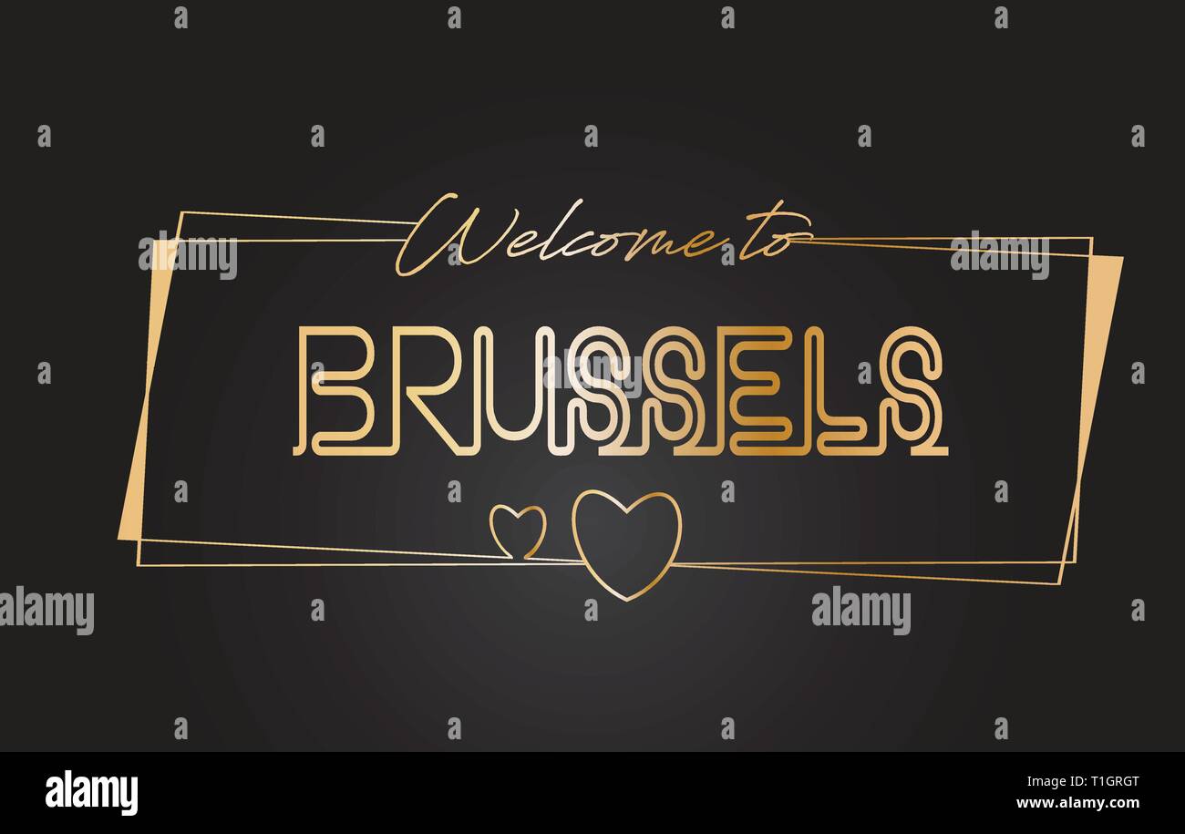 Brussels Welcome to Golden text Neon Lettering Typography with Wired ...