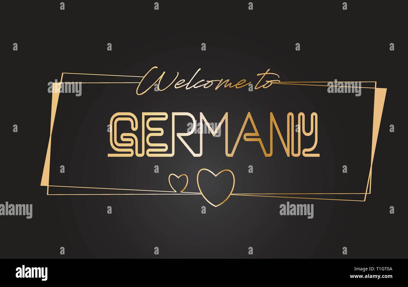 Germany Welcome to Golden text Neon Lettering Typography with Wired ...