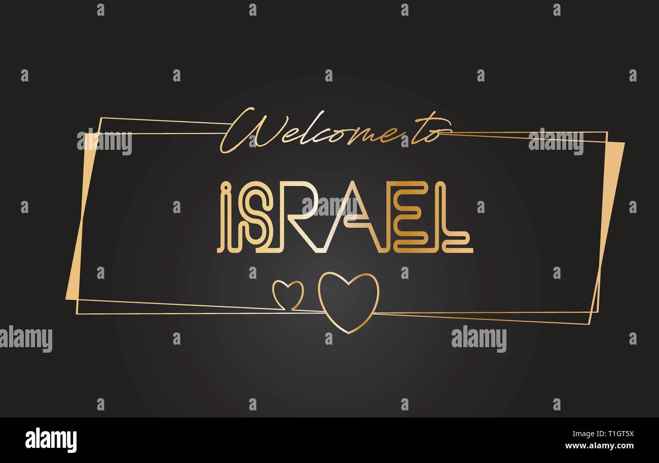Israel Welcome to Golden text Neon Lettering Typography with Wired ...