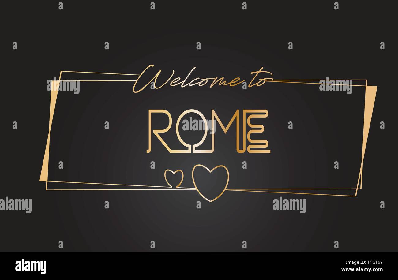 Rome Welcome to Golden text Neon Lettering Typography with Wired Golden ...