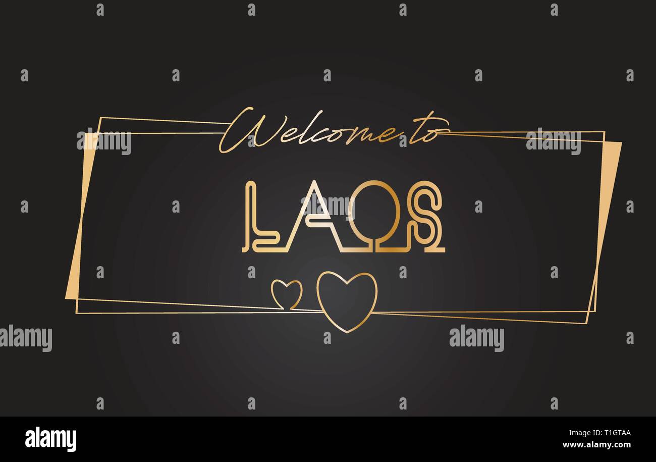 Laos Welcome to Golden text Neon Lettering Typography with Wired Golden ...