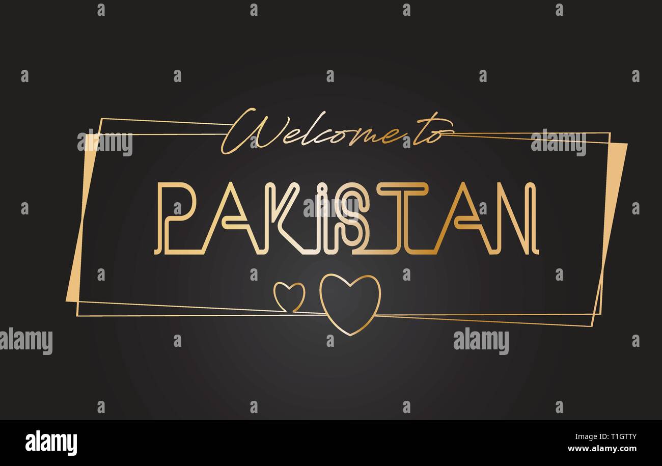 Pakistan Welcome to Golden text Neon Lettering Typography with Wired ...