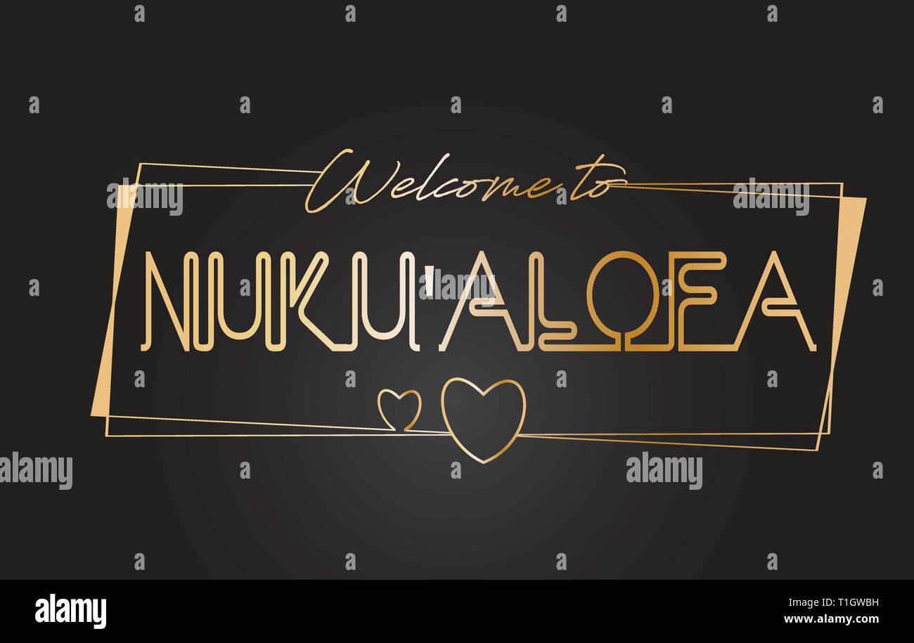 Nuku'alofa Welcome to Golden text Neon Lettering Typography with Wired ...