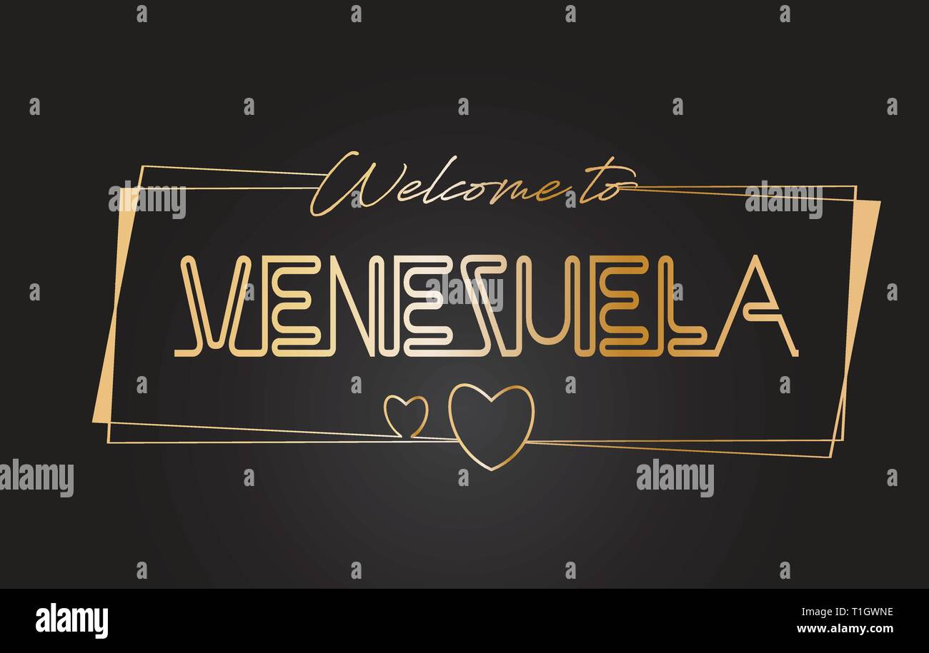 Venezuela Welcome to Golden text Neon Lettering Typography with Wired ...