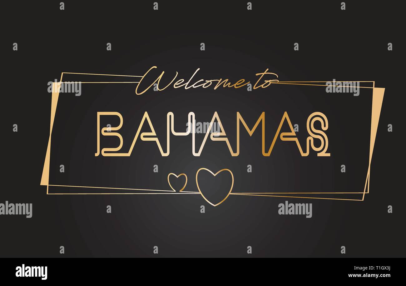 Bahamas Welcome to Golden text Neon Lettering Typography with Wired ...