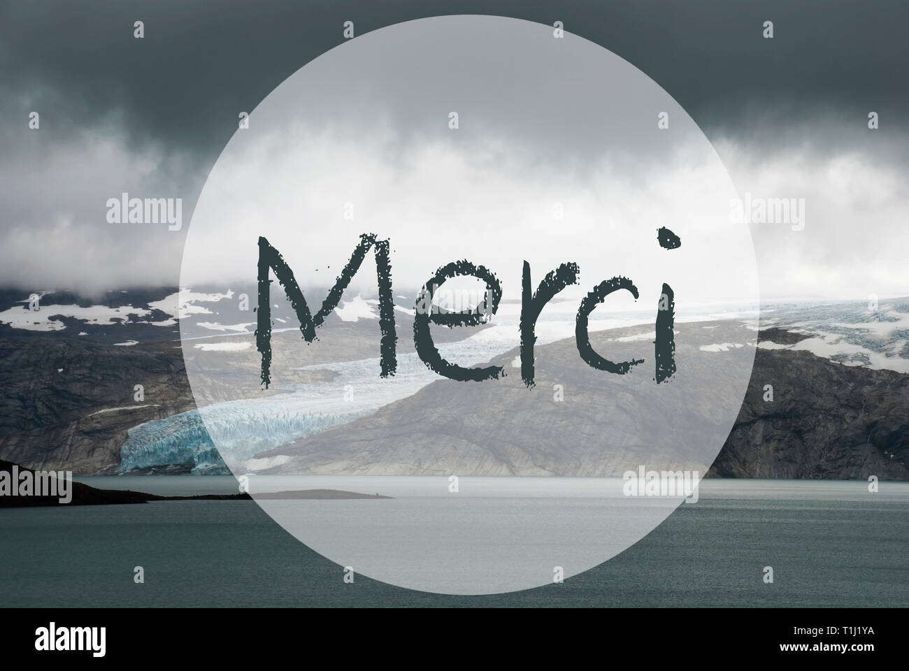 Glacier, Lake, French Text Merci Means Thank You Stock Photo - Alamy