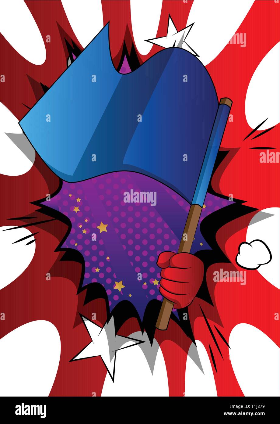 Vector cartoon hand holding a flag. Illustrated hand on comic book ...