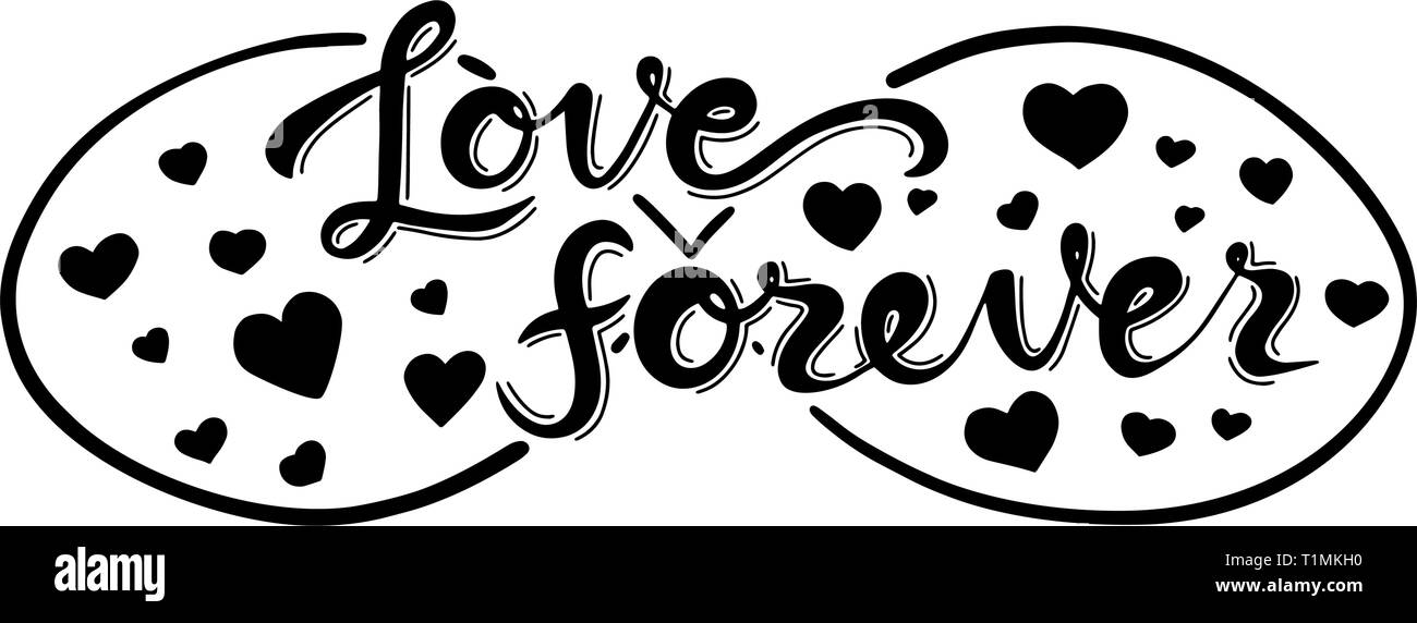 Love forever lettering quote card. Hand drawn romantic phrase. Modern ...