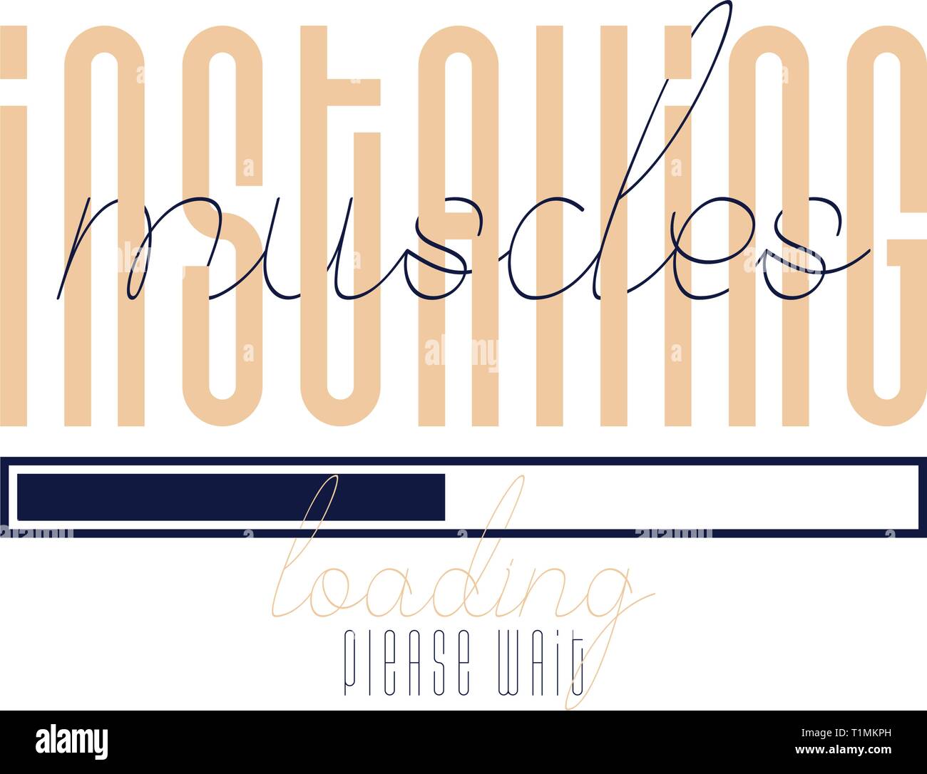 installing muscles loading inspirational quote - Vector illustration ...