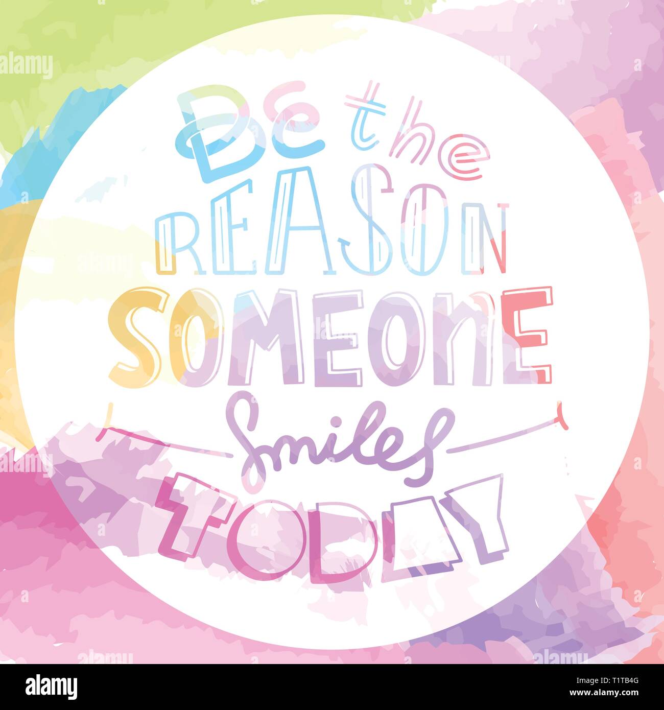 Watercolor Doodle design of vector image with message Be the reason ...