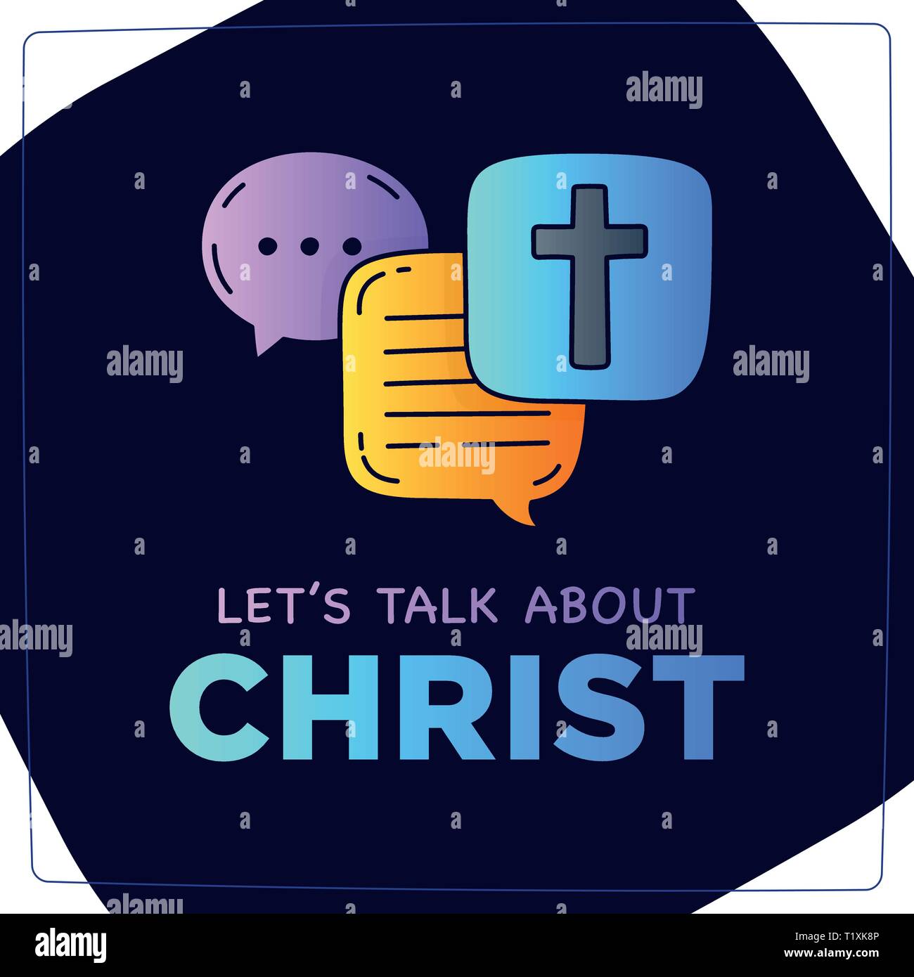 Let's talk about Christ doodle illustration dialog speech bubbles with ...