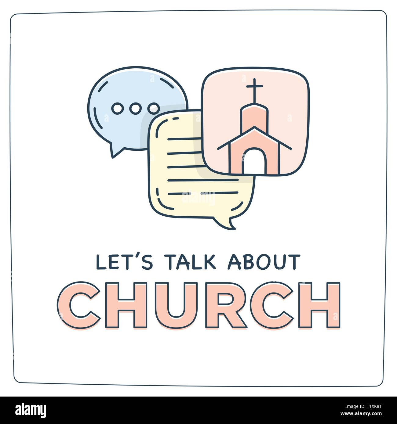 Let's talk about church doodle illustration dialog speech bubbles with ...