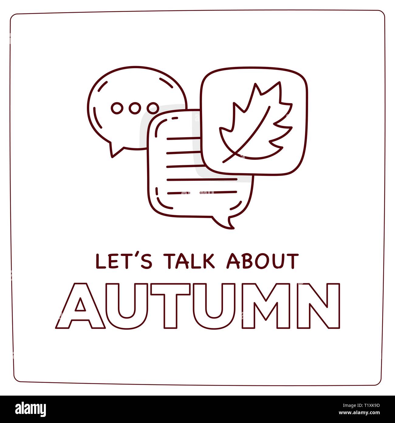 Let's talk about autumn doodle illustration dialog speech bubbles with ...