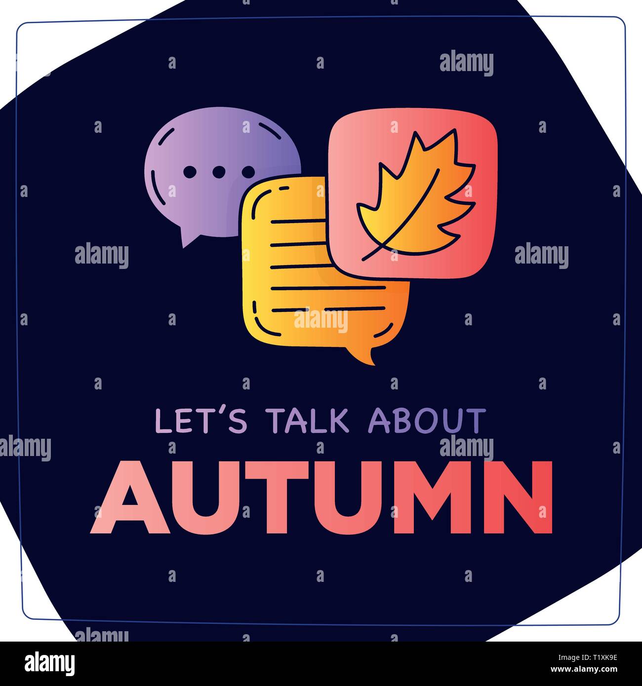 Let's talk about autumn doodle illustration dialog speech bubbles with ...