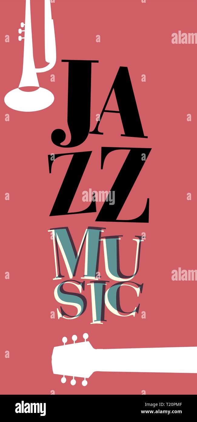 Jazz Music Poster. Letters and musical instruments Stock Vector Image ...