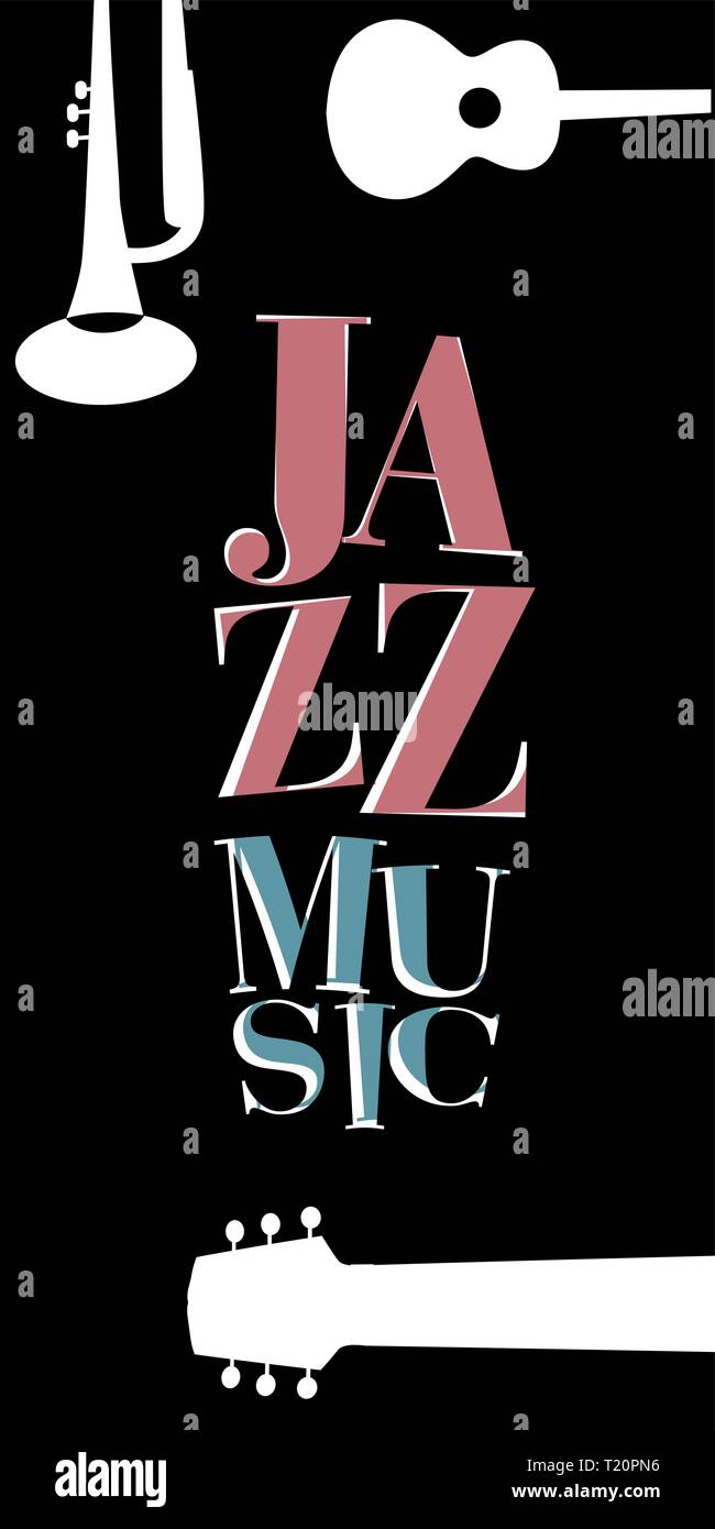 Jazz Music Poster. Letters and musical instruments Stock Vector Image ...