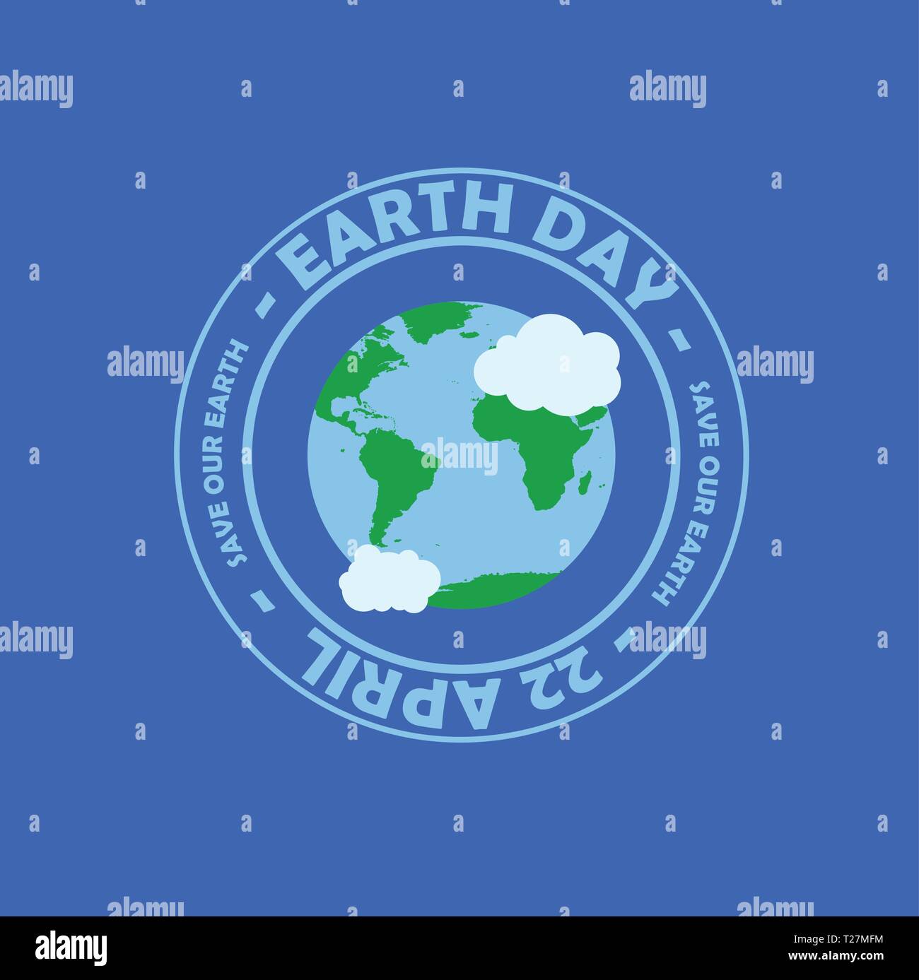blue circle typography earth day at the middle have earth with cloud ...