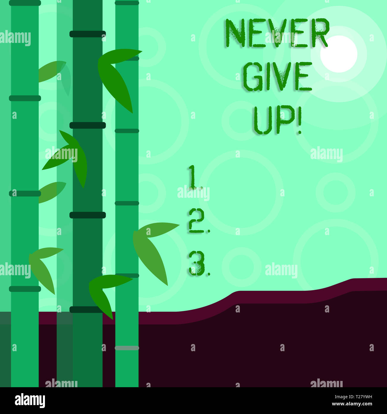 Conceptual hand writing showing Never Give Up. Concept meaning Be ... Conceptual hand writing showing Never Give Up. Concept meaning Be ...