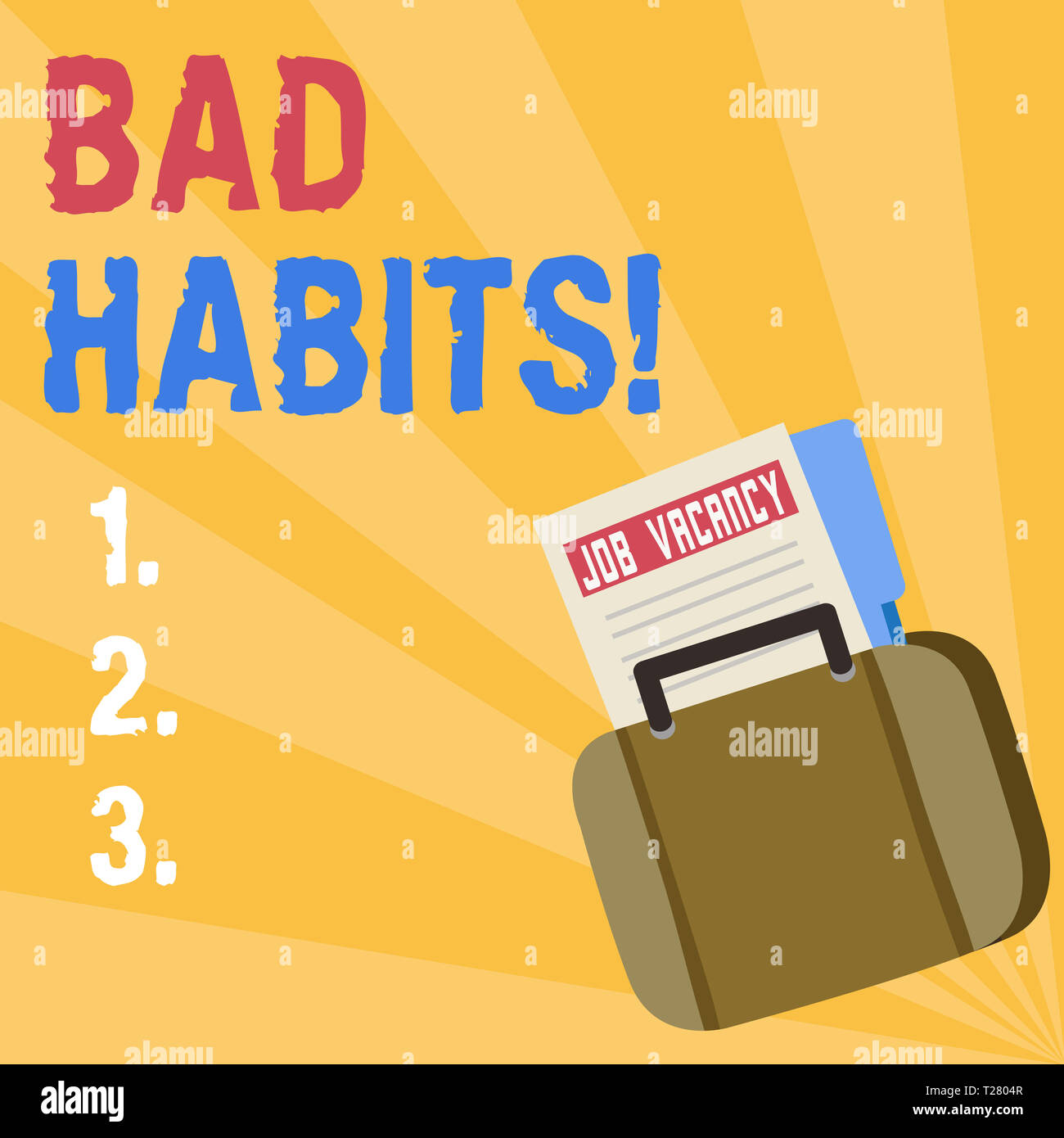 Writing note showing Bad Habits. Business concept for someone do ...